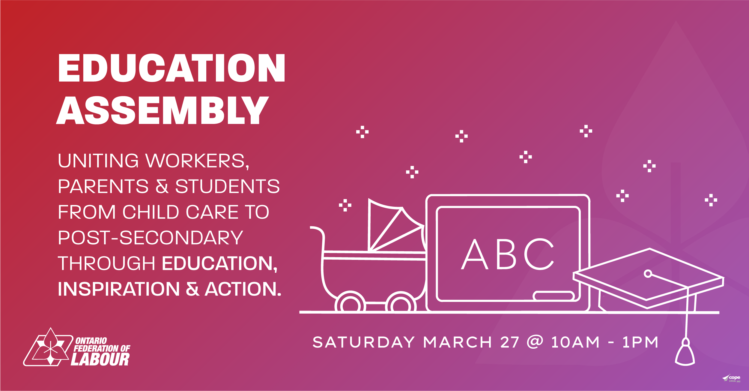 This weekend, join OCUFA and the OFL for the first ever Education ...